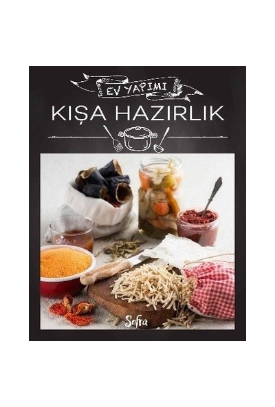 Sofra Ev Yapımı Kışa Hazırlık