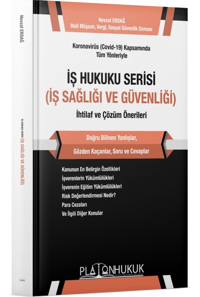 İş Hukuku Serisi İş Sağlığı ve Güvenliği - Nevzat Erdağ