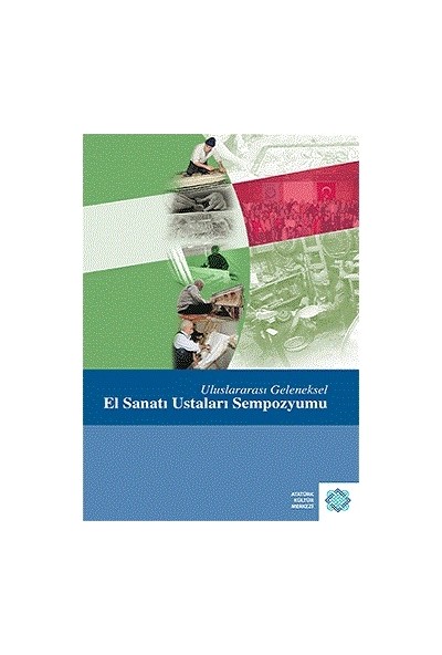 Uluslararası Geleneksel El Sanatı Ustaları Sempozyumu
