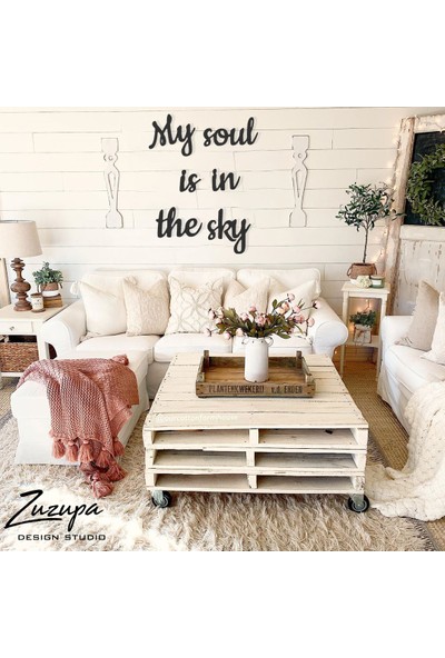 Zuzupa Design My Soul Is In The Sky Metal Duvar Yazısı UZ40 Zuzupa Design My Soul Is In The Sky Metal Duvar Yazısı UZ40