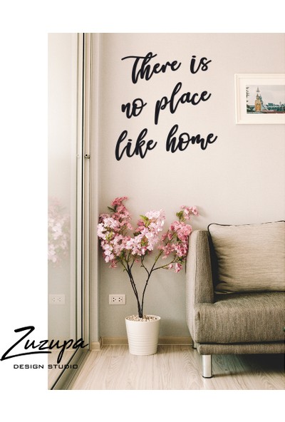 Zuzupa Design There Is No Place Like Home Metal Duvar Yazısı UZ26 Zuzupa Design There Is No Place Like Home Metal Duvar Yazısı UZ26