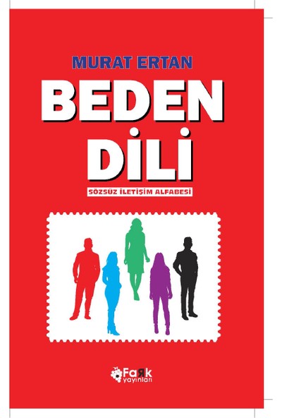 Beden Dili Sözsüz İletişim Alfabesi - Murat Ertan Beden Dili Sözsüz İletişim Alfabesi - Murat Ertan