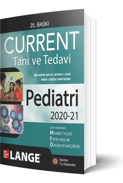 Current Tanı ve Tedavi Pediatri 2020-21 - Mehmet Yıldız - Fatih Haşlak - Özgür Kasapçopur Current Tanı ve Tedavi Pediatri 2020-21 - Mehmet Yıldız - Fatih Haşlak - Özgür Kasapçopur