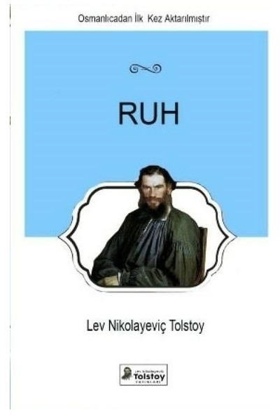 Ruh -Lev Nikolayeviç Tolstoy
