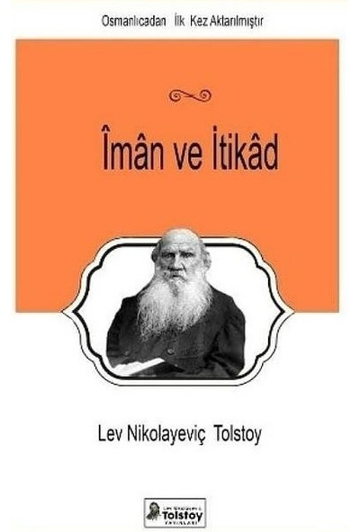 Îmân ve Itıkâd -Lev Nikolayeviç Tolstoy