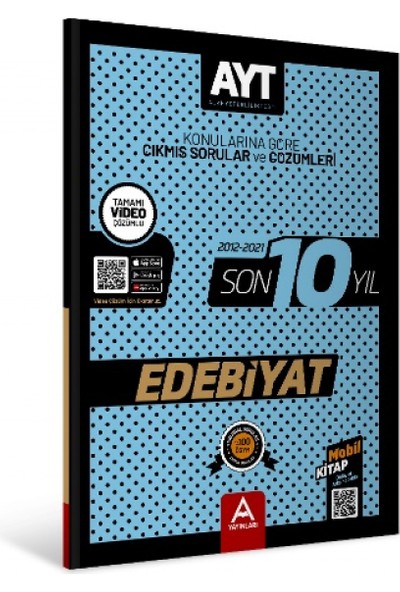 A Yayınları AYT Edebiyat Son 10 Yıl Çıkmış Soru ve Çözümleri Yeni 2022 A Yayınları AYT Edebiyat Son 10 Yıl Çıkmış Soru ve Çözümleri Yeni 2022