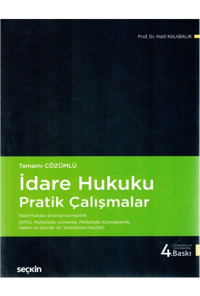 Idare Hukuku Pratik Çalışmalar -Halil Kalabalık