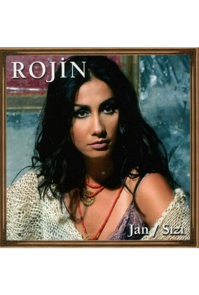 Rojin – Jan / Sızı CD