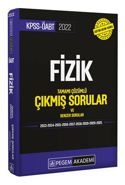 Pegem Akademi Yayıncılık 2022 KPSS ÖABT Fizik Tamamı Çözümlü Çıkmış Sorular