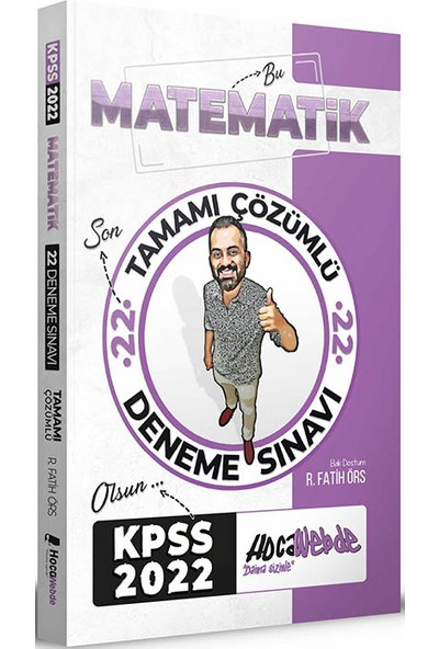 Hoca Webde Yayınları KPSS 2022 Matematik Tamamı Çözümlü 22 Deneme Hoca Webde Yayınları KPSS 2022 Matematik Tamamı Çözümlü 22 Deneme