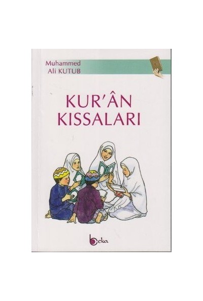 Kur'an Kıssaları - Muhammed Ali Kutub