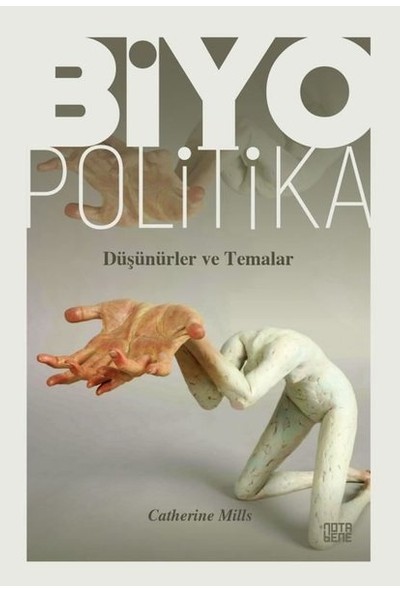Biyopolitika - Catherine Mills