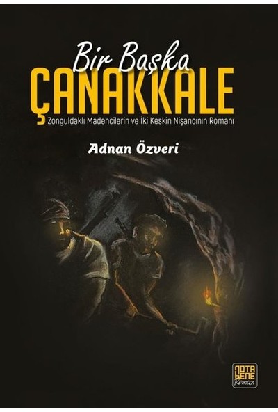 Bir Başka Çanakkale - Adnan Özveri