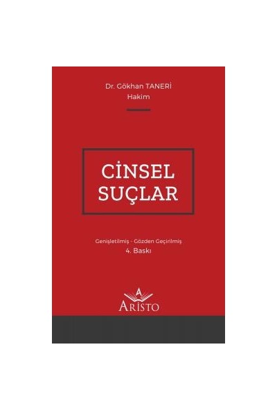 Cinsel Suçlar - Gökhan Taneri Cinsel Suçlar - Gökhan Taneri