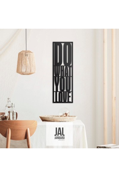 Tualle Do What You Love What You Do Metal Tablo Tualle Do What You Love What You Do Metal Tablo