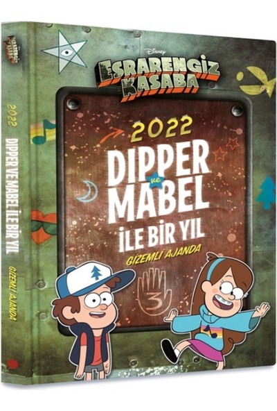 Disney - Esrarengiz Kasaba 2022 Dipper ve Mabel ile Bir Yıl - Gizemli Ajanda - Kolektif