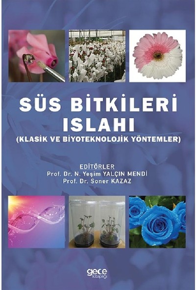 Süs Bitkileri Islahı - Soner Kazaz