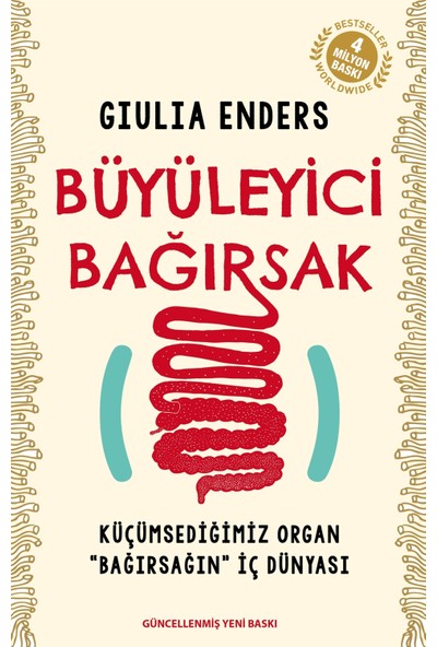 Büyüleyici Bağırsak - Giulia Enders Büyüleyici Bağırsak - Giulia Enders