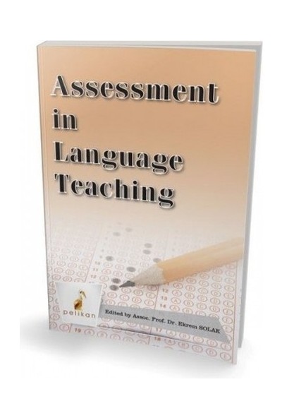 Pelikan Tıp Teknik Yayıncılık - Akademik Kitaplar Assessment In Language Teaching Pelikan Tıp Teknik Yayıncılık - Akademik Kitaplar Assessment In Language Teaching