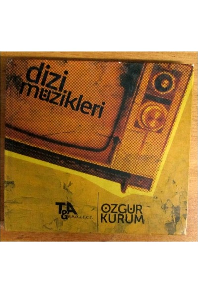 T&a Project - Özgür Kurum Dizi Müzikleri CD