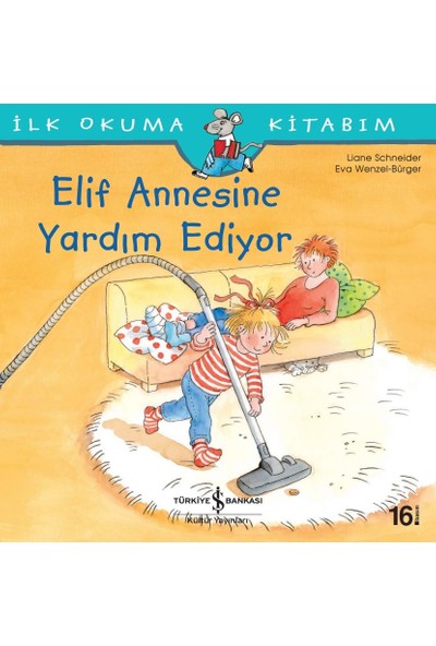 Elif Annesine Yardım Ediyor - Liane Schneider Elif Annesine Yardım Ediyor - Liane Schneider