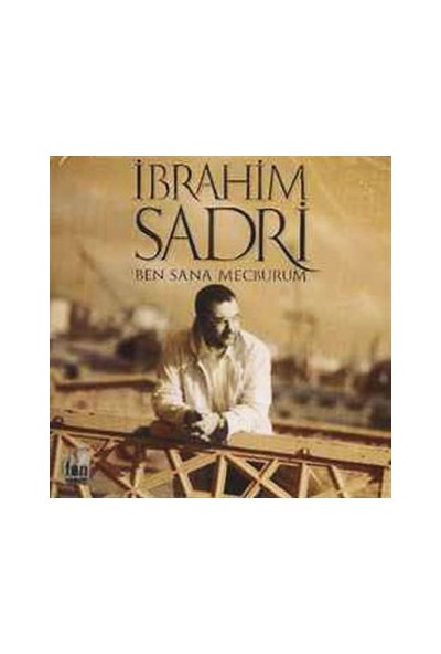 Ibrahim Sadri – Ben Sana Mecburum CD Ibrahim Sadri – Ben Sana Mecburum CD
