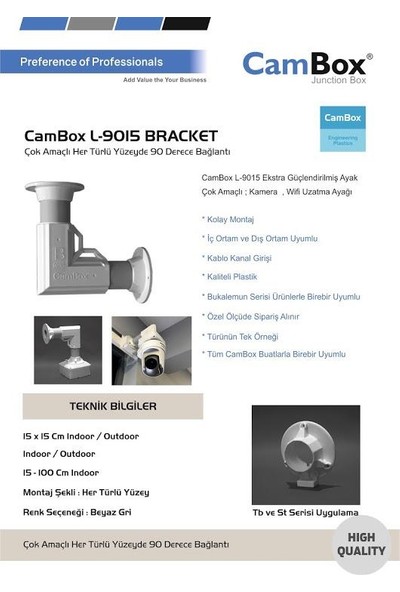 Cambox L-9015 Yüksek Kalite L Ayak 15X15 cm Iç ve Dış Mekan Uyum