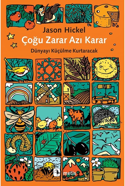 Çoğu Zarar Azı Karar - Dünyayı Küçülme Kurtaracak - Jason Hickel