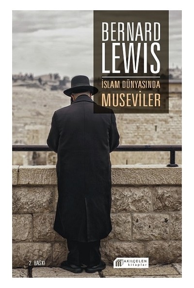 Islam Dünyasında Museviler - Bernard Lewis Islam Dünyasında Museviler - Bernard Lewis