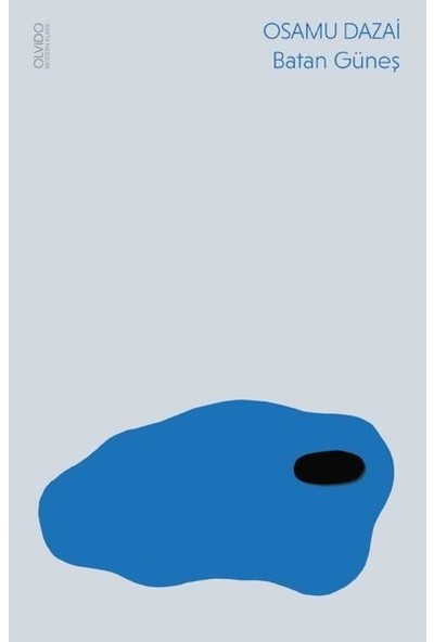 Batan Güneş - Osamu Dazai Batan Güneş - Osamu Dazai