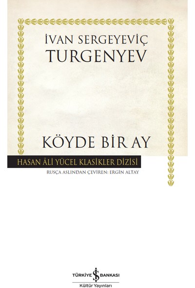 Köyde Bir Ay - Ivan Sergeyeviç Turgenyev Köyde Bir Ay - Ivan Sergeyeviç Turgenyev