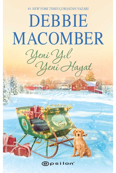Yeni Yıl Yeni Hayat - Debbie Macomber Yeni Yıl Yeni Hayat - Debbie Macomber