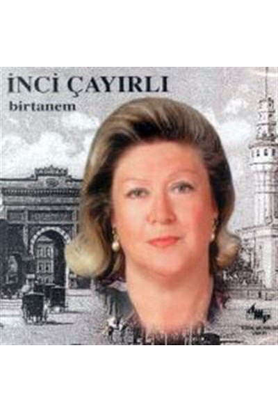 Inci Çayırlı – Birtanem CD