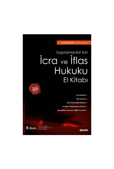 İcra ve İflas Hukuku El Kitabı - İsmail Ercan İcra ve İflas Hukuku El Kitabı - İsmail Ercan