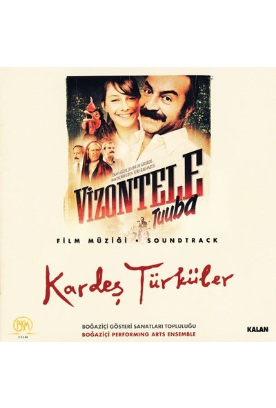 Kalan Müzik Kardeş Türküler – Vizontele Tuuba CD Kalan Müzik Kardeş Türküler – Vizontele Tuuba CD