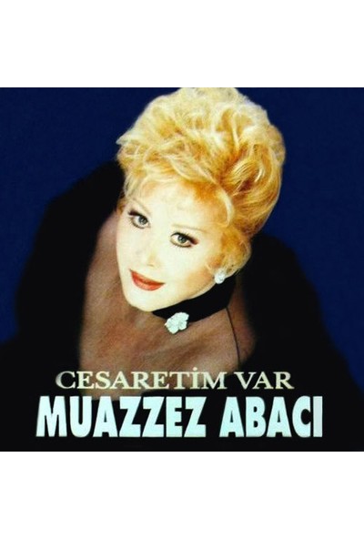 Muazzez Abacı – Cesaretim Var CD