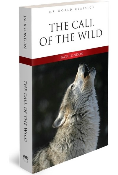 The Call Of The Wild - Jack London