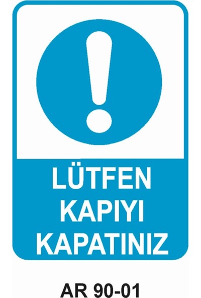 Altın Reklam Lütfen Kapıyı Kapatınız Iş Güvenliği Uyarı Levhası Altın Reklam Lütfen Kapıyı Kapatınız Iş Güvenliği Uyarı Levhası