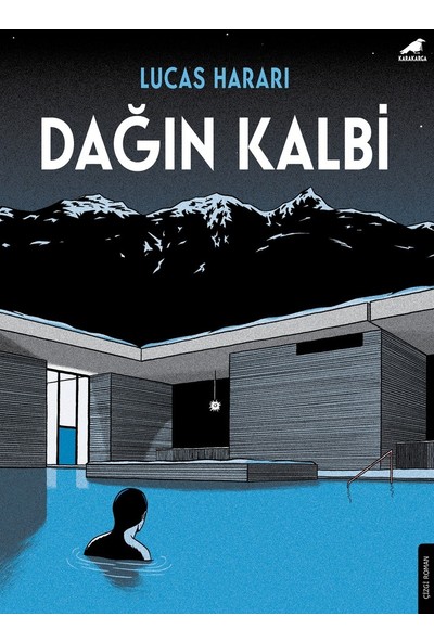 Dağın Kalbi - Lucas Harari Dağın Kalbi - Lucas Harari