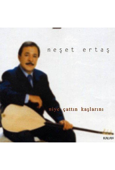 Kalan Müzik /neşet Ertaş-06 Niye Çattın Kaşlarını (Cd) Kalan Müzik /neşet Ertaş-06 Niye Çattın Kaşlarını (Cd)