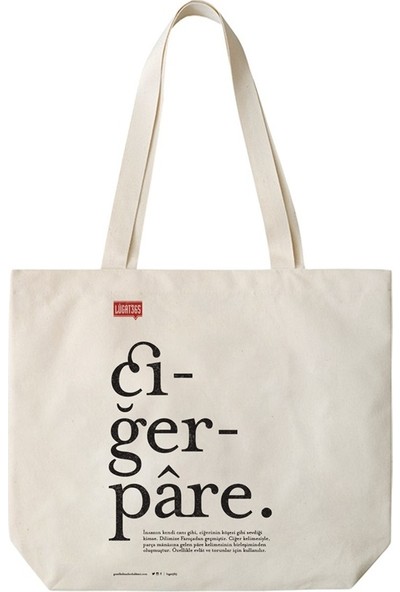 Paşabahçe Lugat ''ciğerpare'' Kanvas Çanta 40X33CM