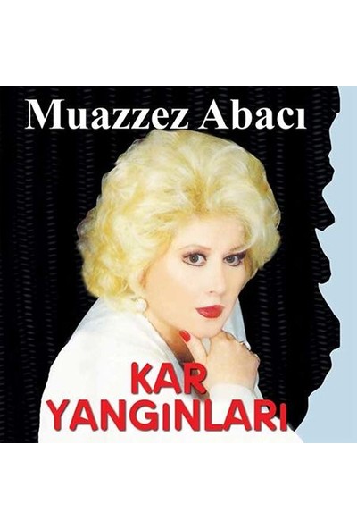 Muazzez Abacı – Kar Yangınları CD