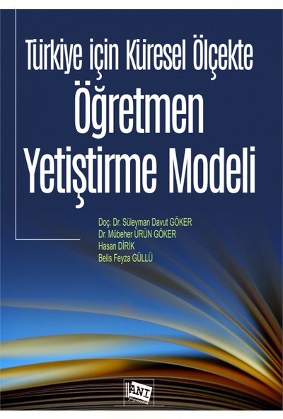 Türkiye Için Küresel Ölçekte Öğretmen Yetiştirme Modeli