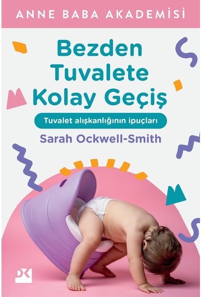 Bezden Tuvalete Kolay Geçiş - Sarah Ockwell Smith