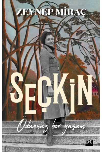 Şeçkin - Ödünsüz Bir Yaşam - Zeynep Miraç