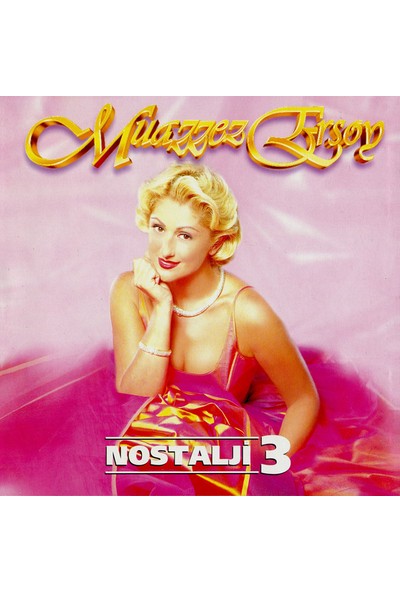 Neşe Müzik Muazzez Ersoy – Nostalji 3 (Cd) Neşe Müzik Muazzez Ersoy – Nostalji 3 (Cd)