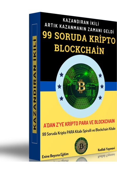 Enine Boyuna Eğitim A’dan Z’ye Kripto Para ve Blockchain (Kazandıran Ikili) Enine Boyuna Eğitim A’dan Z’ye Kripto Para ve Blockchain (Kazandıran Ikili)
