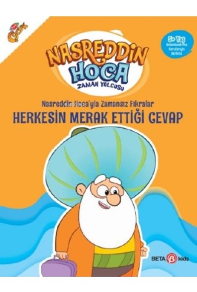 Nasreddin Hoca'yla Zamansız Fıkralar Herkesin Merak Ettiği Cevap - Nasreddin Hoca Zaman Yolcusu Nasreddin Hoca'yla Zamansız Fıkralar Herkesin Merak Ettiği Cevap - Nasreddin Hoca Zaman Yolcusu