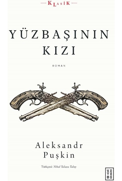 Yüzbaşının Kızı - Aleksandr Puşkin