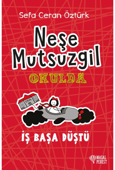 Neşe Mutsuzgil Okulda - İş Başa Düştü - Sefa Ceran Öztürk Neşe Mutsuzgil Okulda - İş Başa Düştü - Sefa Ceran Öztürk